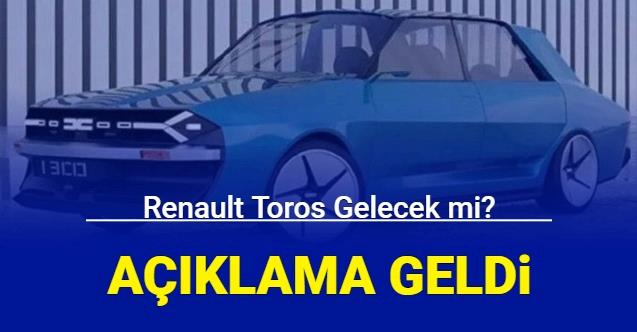 2023 model yeni Renault Toros gelecek mi? Son dakika açıklaması geldi ...