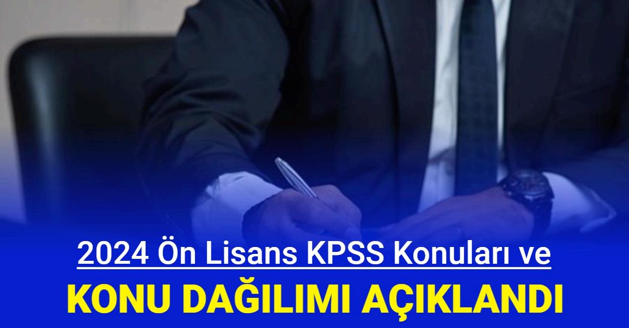 2024 KPSS ön lisans konu ve soru dağılımı açıklandı - Finans 7
