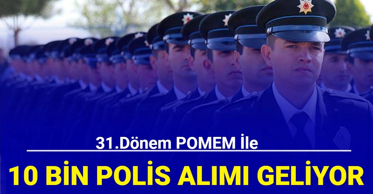 31. dönem POMEM polis alımı ne zaman olur? İşte polislik başvuru ...