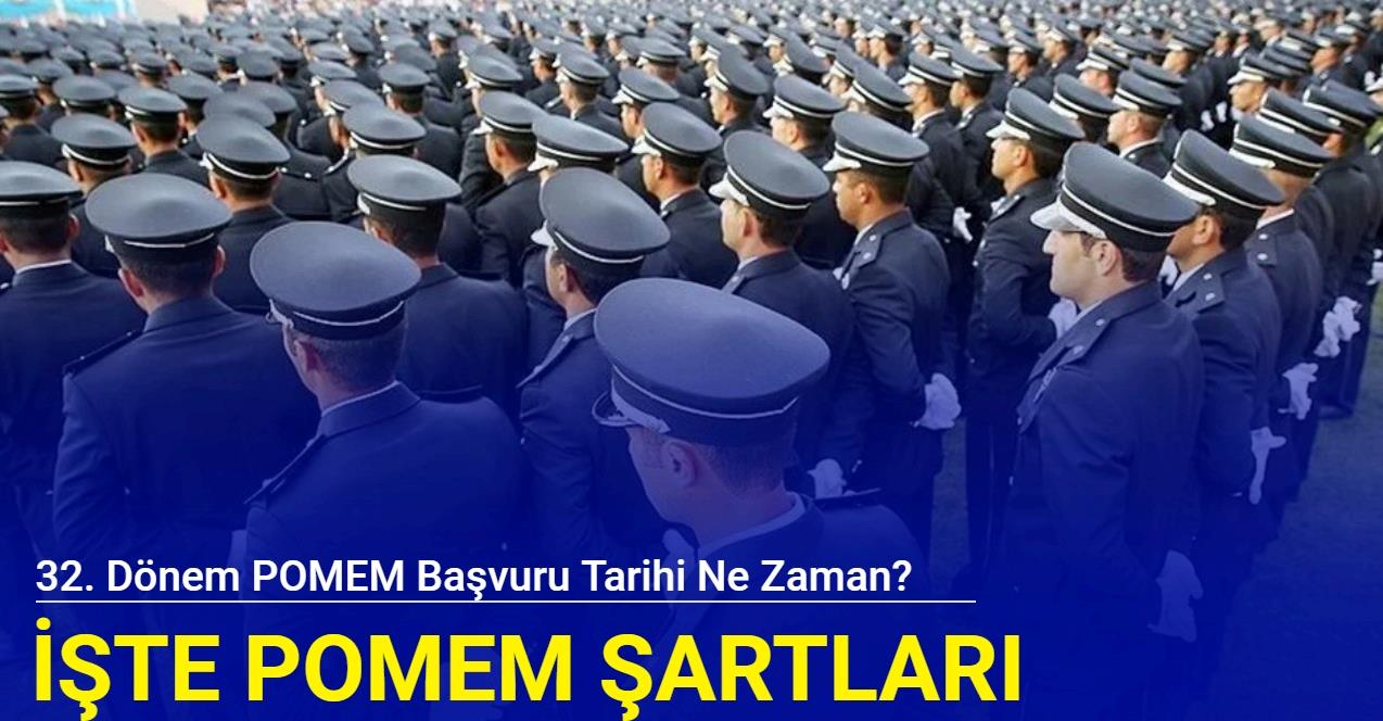 32. dönem POMEM başvuru tarihi ne zaman? İşte polislik alımı şartları ...