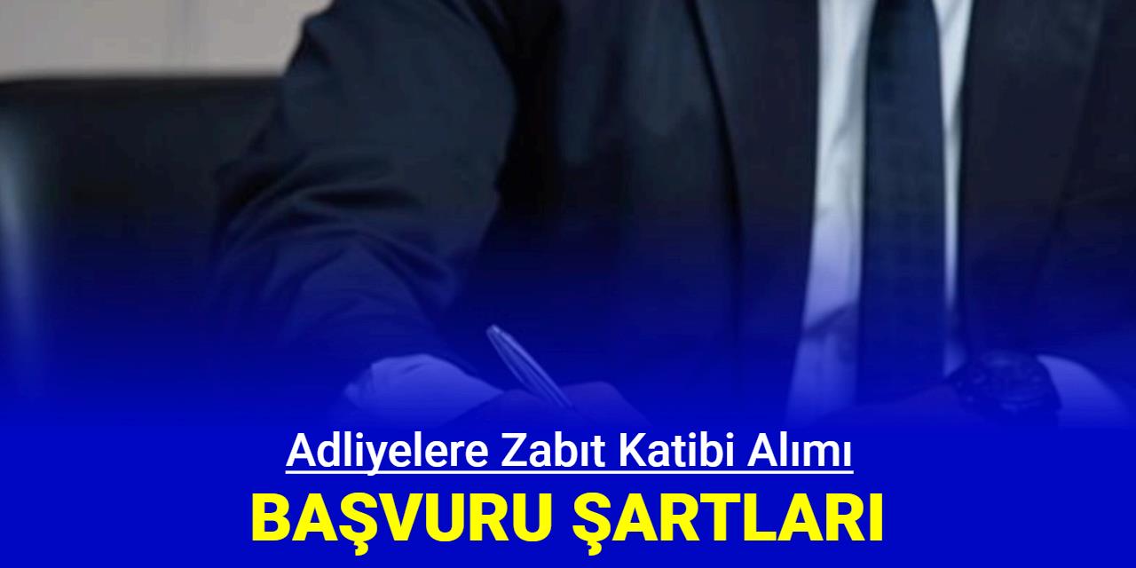 Adliyelere zabıt katibi alımı başvuru şartları ve KPSS taban puanı 2024 ...