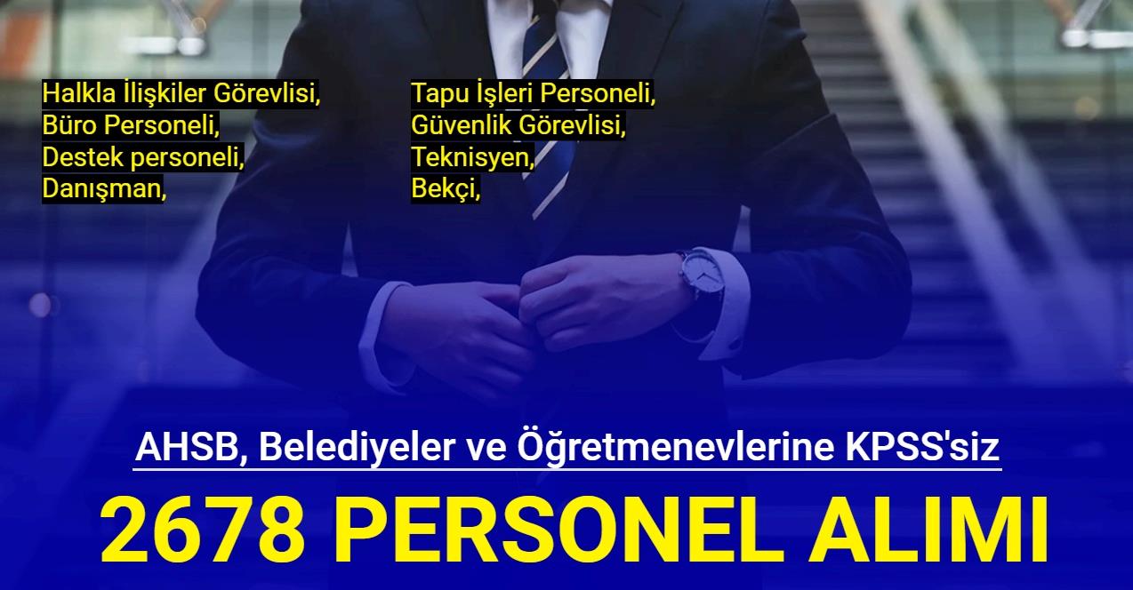 AHSB, Belediyeler ve Öğretmenevlerine personel alımı: KPSS'siz 26 ilde ...