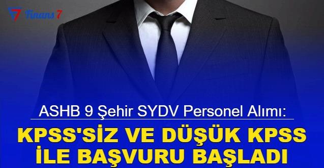 ASHB 9 şehir SYDV personel alımı: KPSS'siz ve düşük KPSS ile memur ve ...