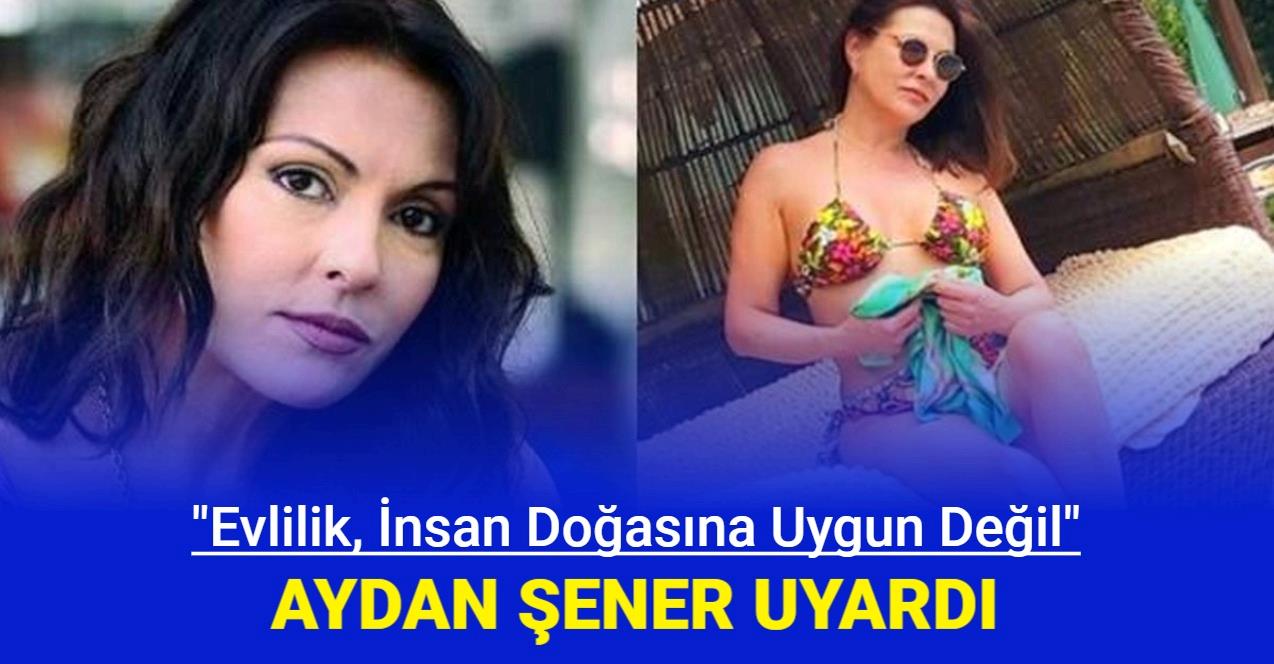 Aydan Şener: Evlilik insan doğasına uygun değil - Finans 7