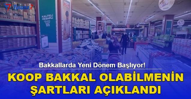 Bakkallarda Yeni Dönem Başlıyor! Koop Bakkal Olabilmenin Şartları ...