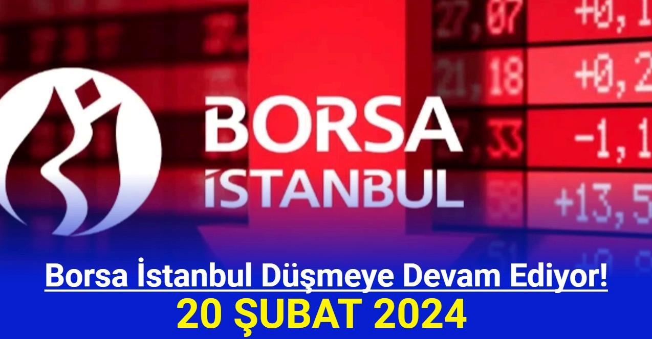 Borsa İstanbul Düşmeye Devam Ediyor! 21 Şubat 2024 - Finans 7