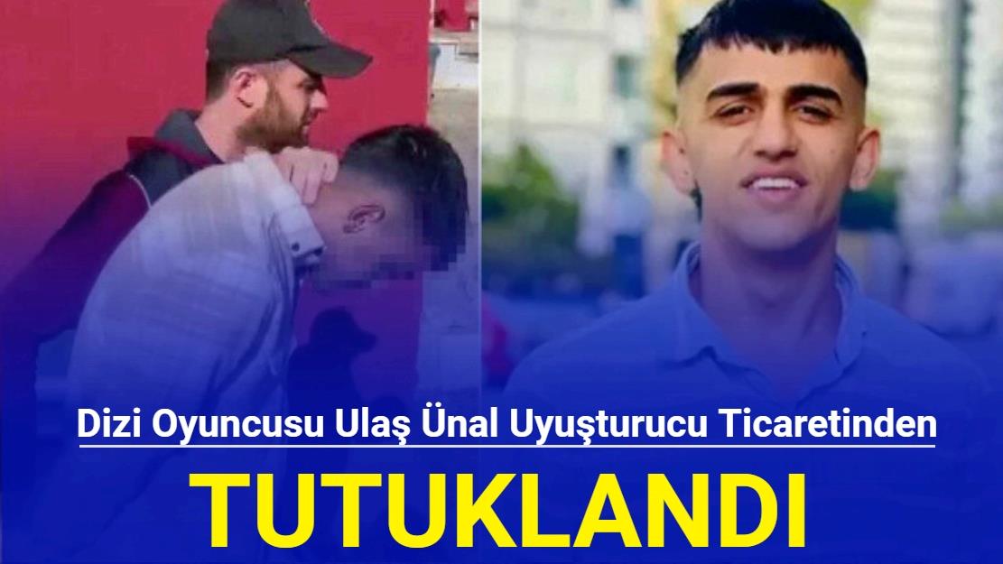 Dizi oyuncusu Ulaş Ünal uyuşturucu ticaretinden tutuklandı - Finans 7