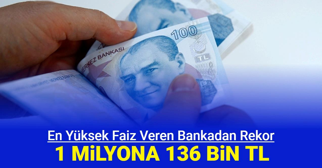 En fazla faiz veren banka, 1 milyona 136 bin TL veriyor - Finans 7