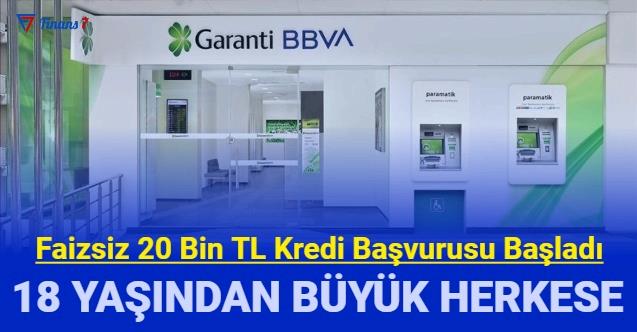 Garanti BBVA'dan 20 bin TL faizsiz kredi: Başvuru başladı - Finans 7