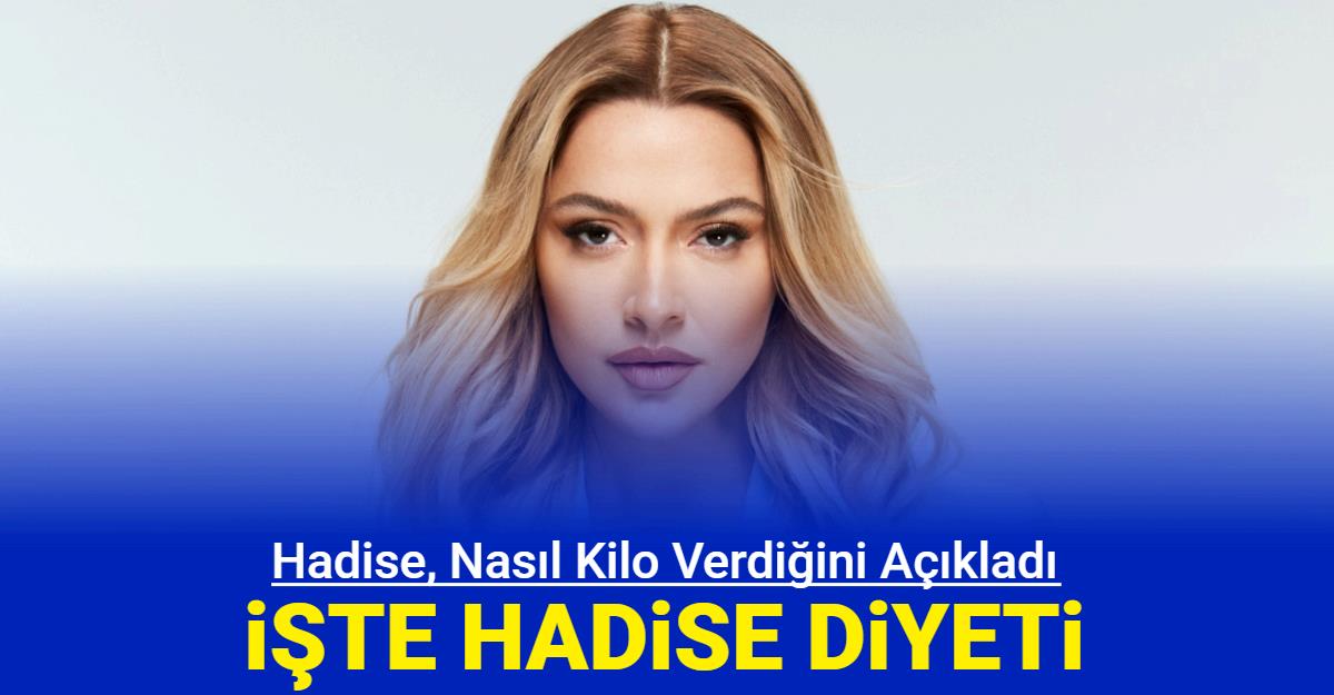 Hadise böyle kilo vermiş - Finans 7