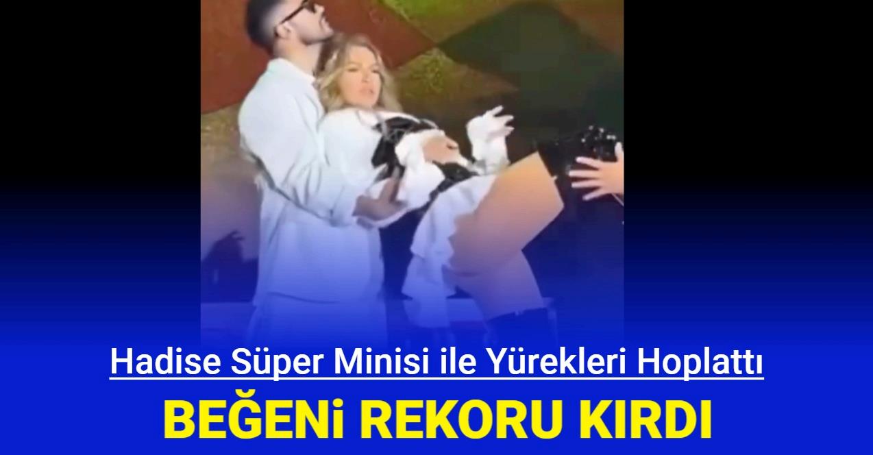 Hadise'nin süper minisi ile çıktığı Kıbrıs konseri rekor beğeni aldı ...