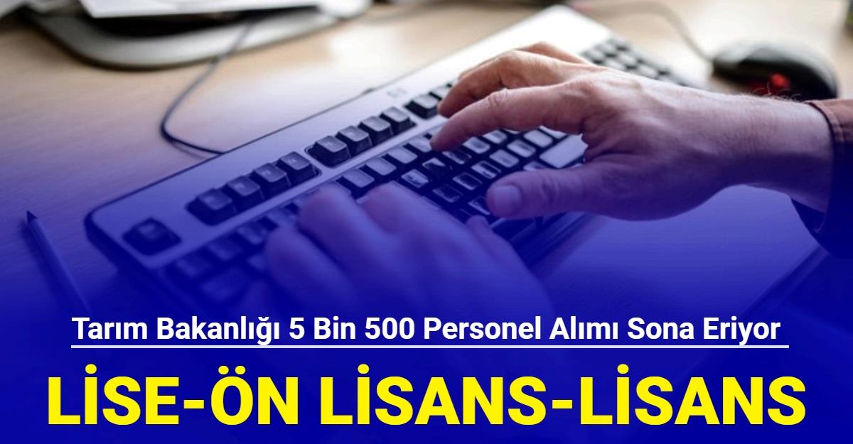 Lise-ön lisans ve lisans: Tarım Bakanlığı 5 bin 500 personel alımı sona ...