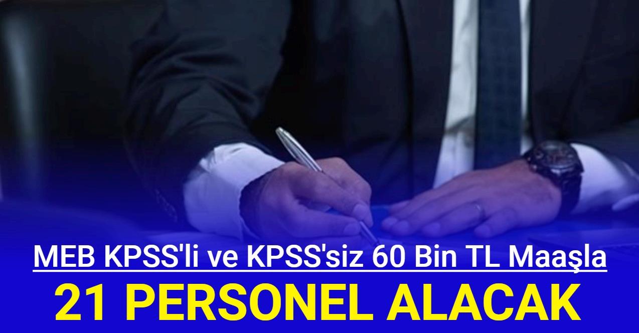 MEB sözleşmeli 21 personel alımı yapacak: KPSS'li ve KPSS'siz 60 bin TL ...