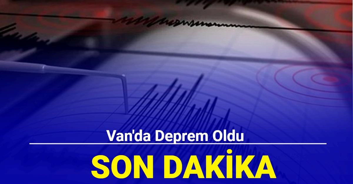 Son dakika: Van'da deprem oldu - Finans 7
