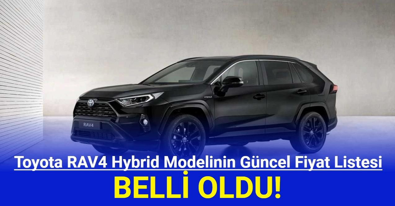 Toyota RAV4 Hybrid Modelinin Fiyat Listesi Açıklandı! Mart 2024 - Finans 7